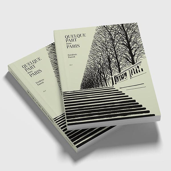Quelque part dans Paris – Frederic Forest